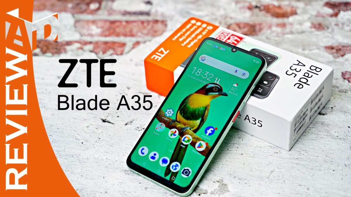 รีวิว ZTE Blade A35 มือถือสำหรับงานเบาๆ หรือให้ผู้ใหญ่ใช้ หน้าจอใหญ่ ...